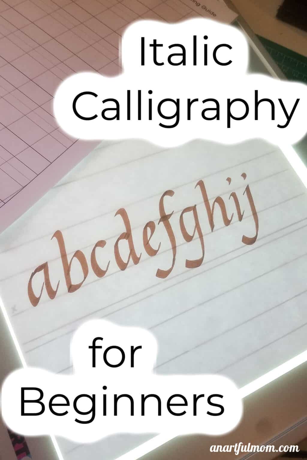 Italic Calligraphy for Beginners - An Artful Mom